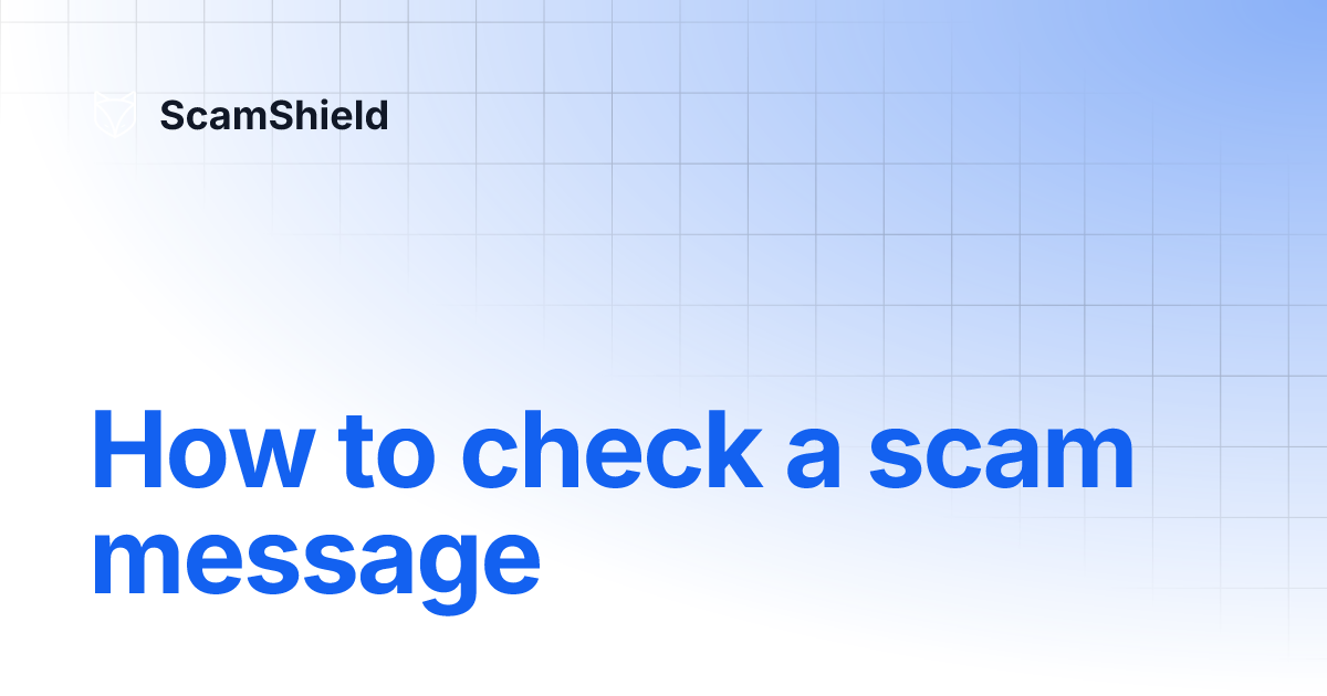 How to check a scam message | ScamShield
